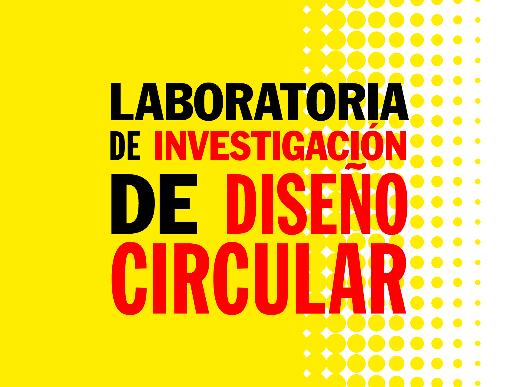 LABORATORIO DE DISEÑO CIRCULAR - What Design Can Do